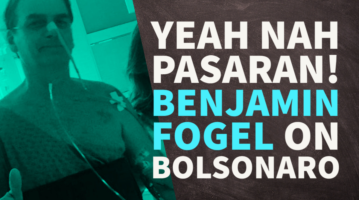 Benjamin Fogel on Bolsonaro | 3CR Community Radio