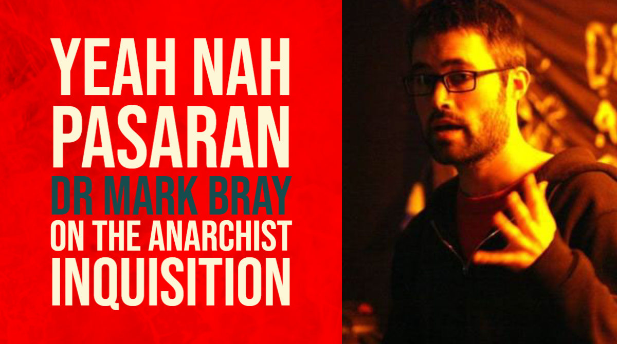 Dr Mark Bray on The Anarchist Inquisition | 3CR Community Radio